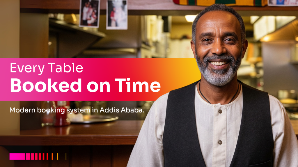 Restaurant Booking System in Addis Ababa